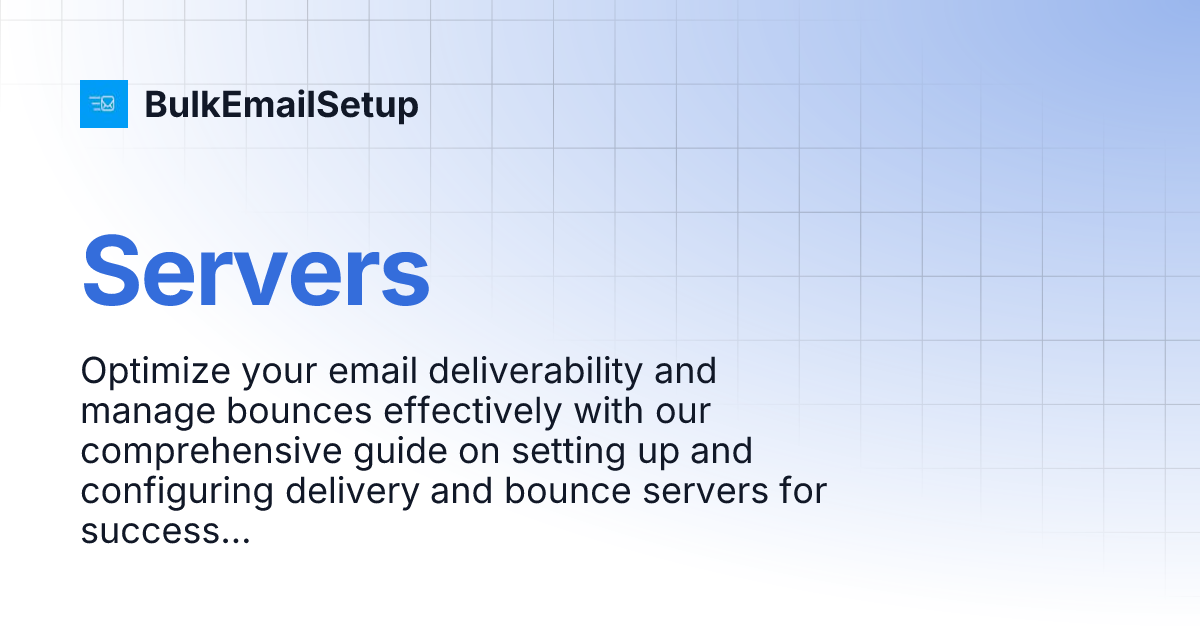 Servers | BulkEmailSetup Docs
