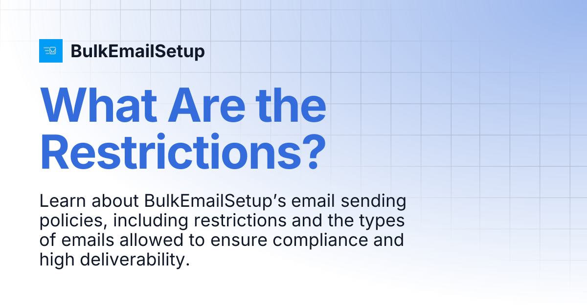 What Are the Restrictions? | BulkEmailSetup